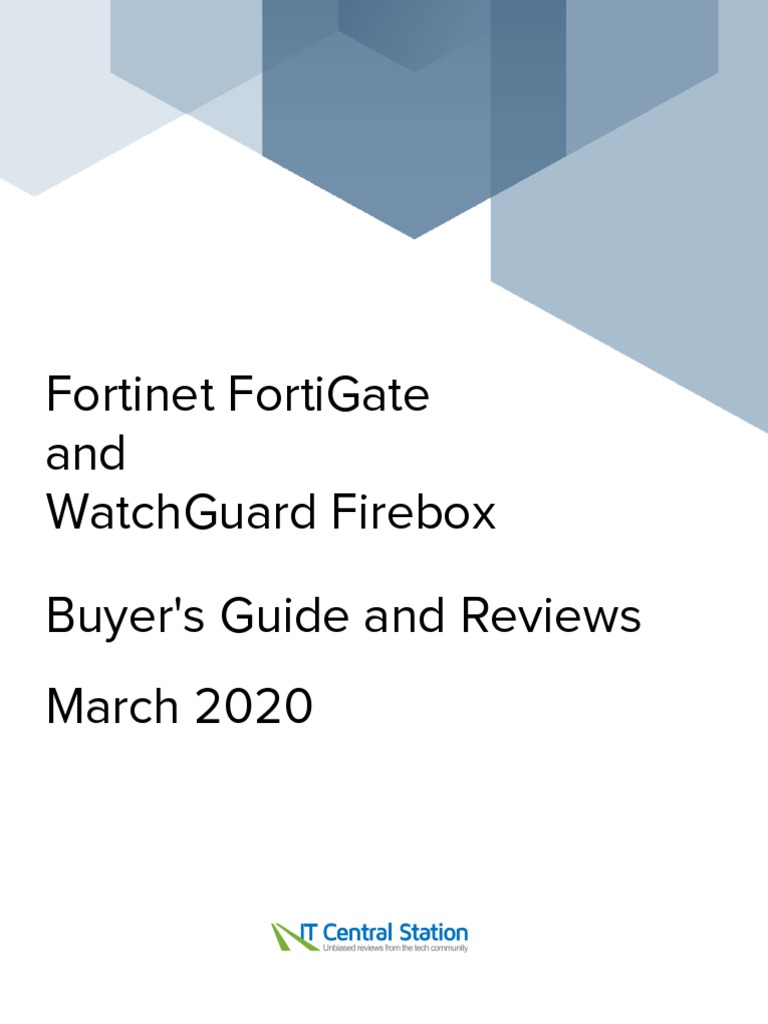 Fortinet FortiGate vs. WatchGuard Firebox Report From IT Central ...