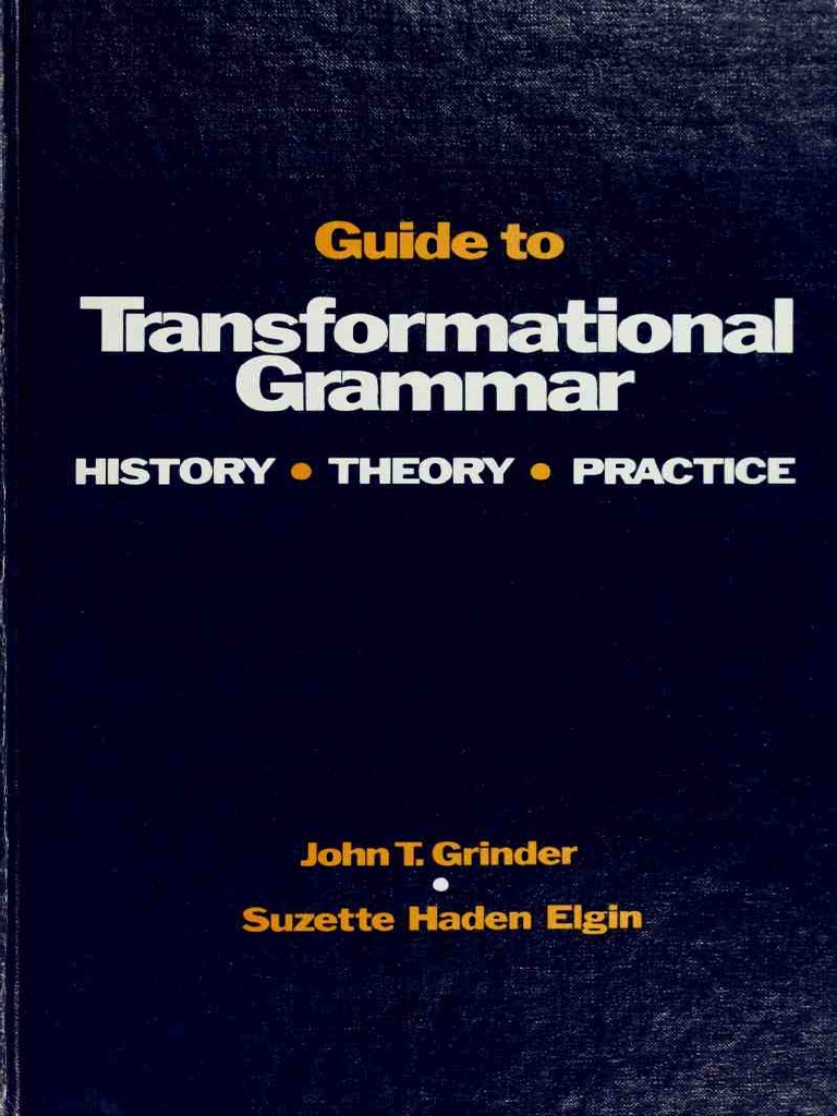 Guide To Transformational Grammar - History, Theory, Practice | PDF ...