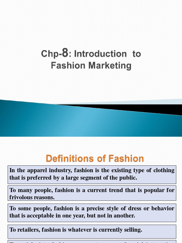 Introduction To Fashion Marketing | PDF | Fashion | Marketing