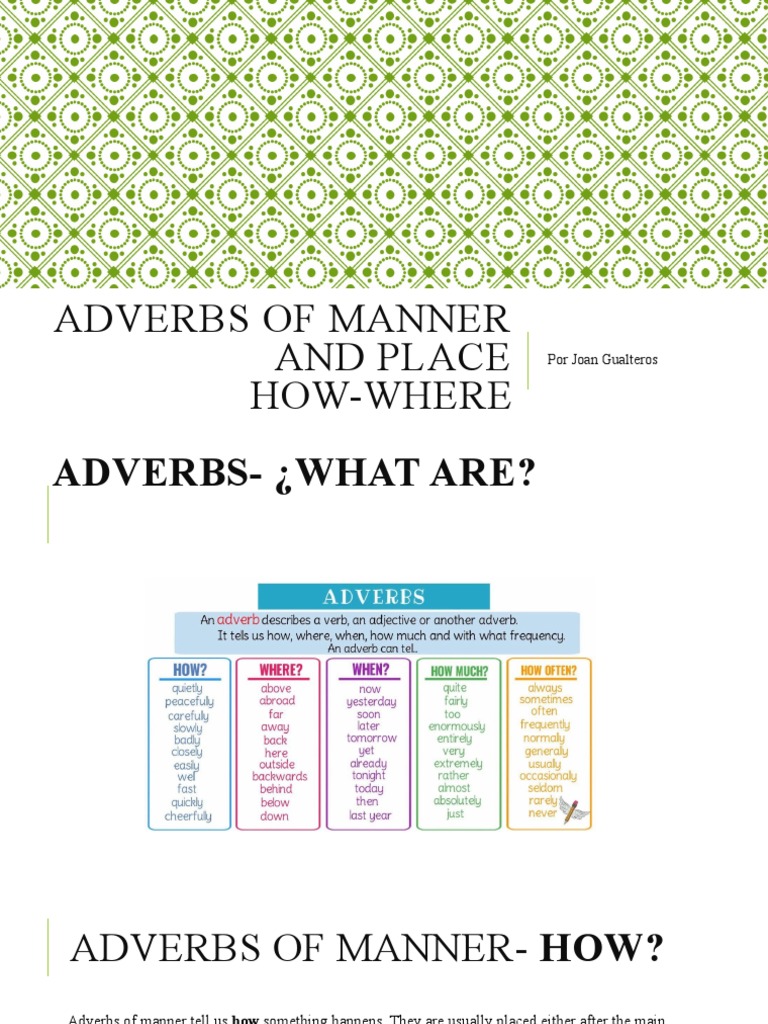 Adverbs - Manner (How) - Place (Where) | PDF | Adverb | Verb