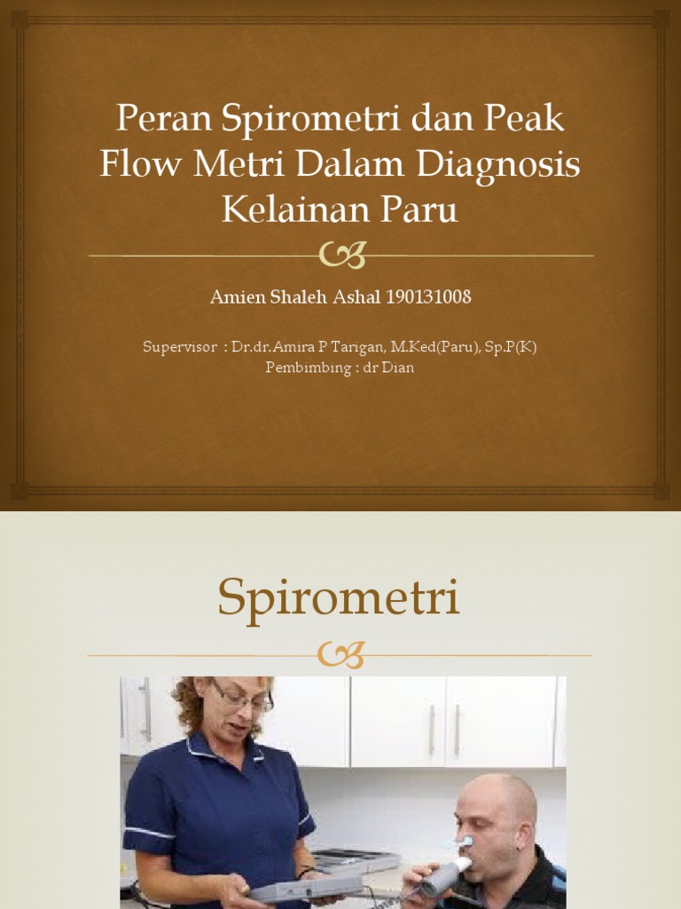 Peran Spirometri Dan Peak Flow Metri - Amien Shaleh Ashal | PDF