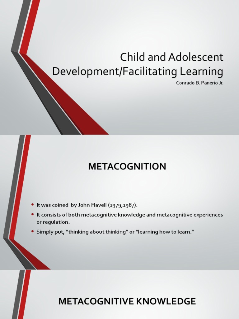Child and Adolescent Development/Facilitating Learning: Conrado B ...