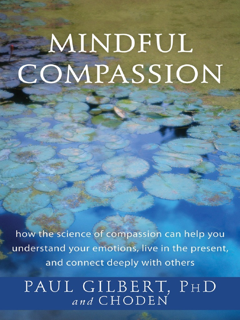 GILBERT - Paul - Mindful Compassion | Download Free PDF | Compassion ...