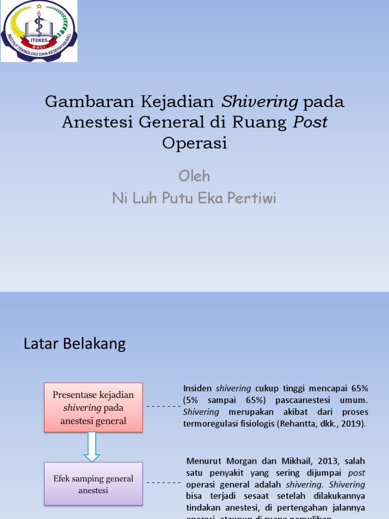Gambaran Kejadian Shivering Pada Anestesi General Di Ruang (PPT) New | PDF