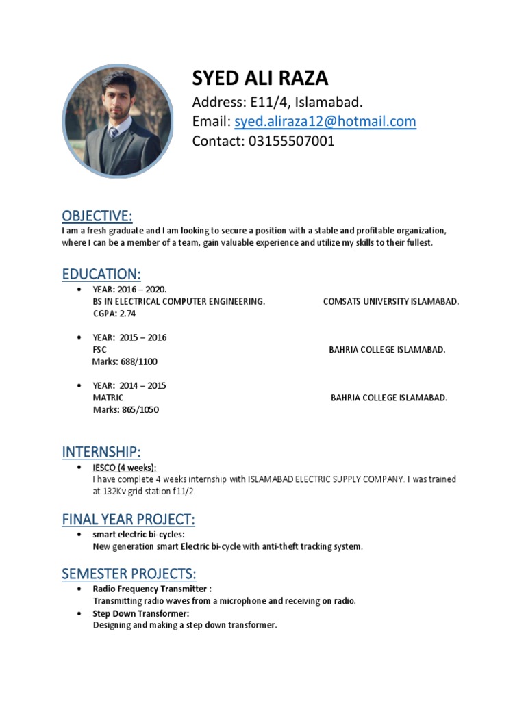 Syed Ali Raza: Address: E11/4, Islamabad. Email: Contact: 03155507001 ...