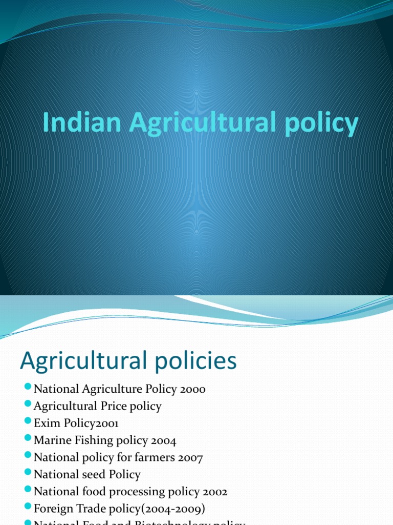 Overview of India's Agricultural Policies | PDF | Agriculture | Crop ...