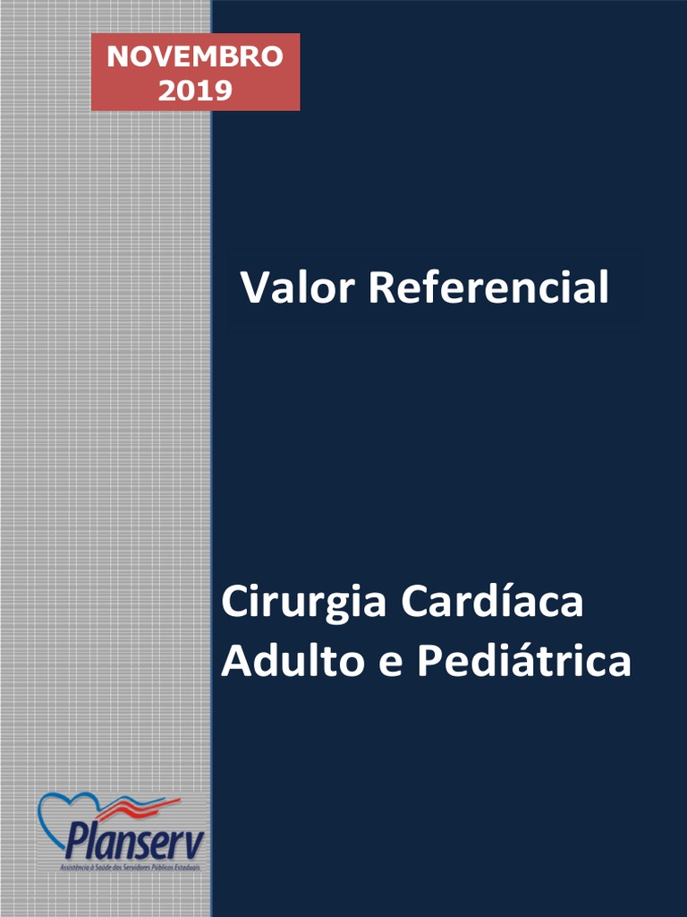 Valor Referencial Cirurgia Cardiaca Adulto e Pediátrica Novembro 2019 1 ...