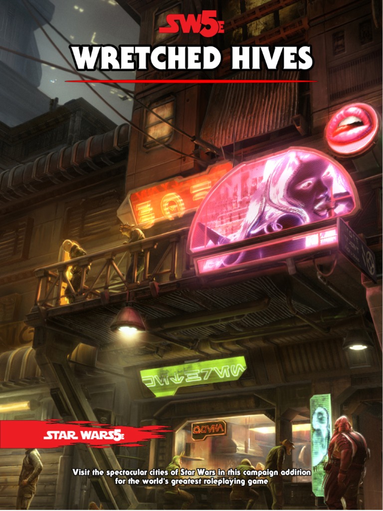 SW5e - Wretched Hives - 20201013 | PDF | Leisure