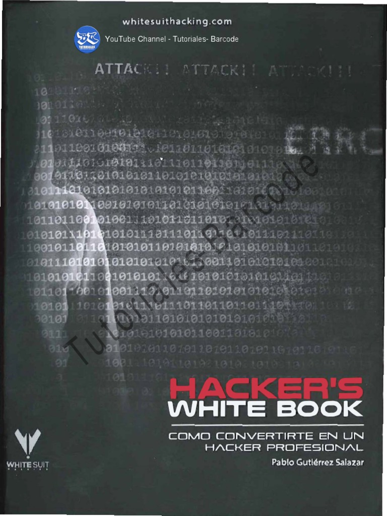 Pablo Salazar - Hackers WhiteBook (Español) - Guía Practica para Convertirte en Hacker ...