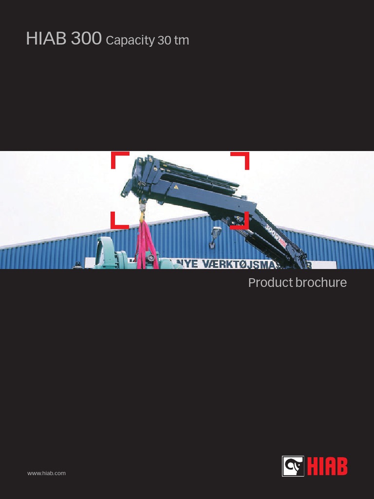 HIAB 300: Capacity 30 TM | Download Free PDF | Crane (Machine ...