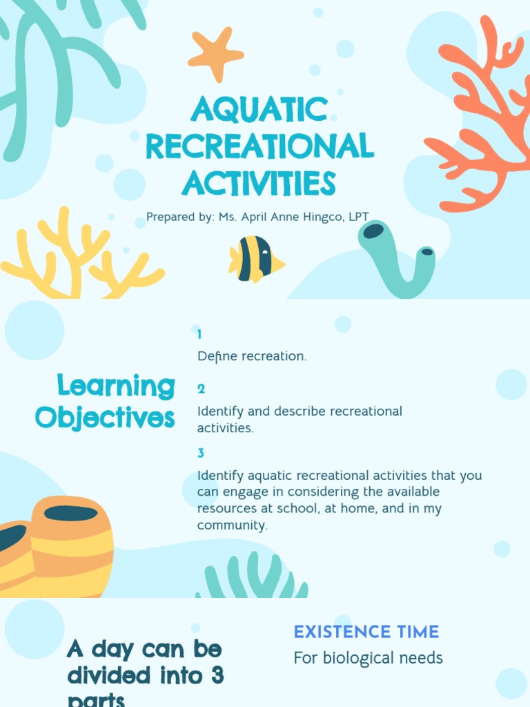 Aquatic Recreational Activities: Prepared By: Ms. April Anne Hingco ...