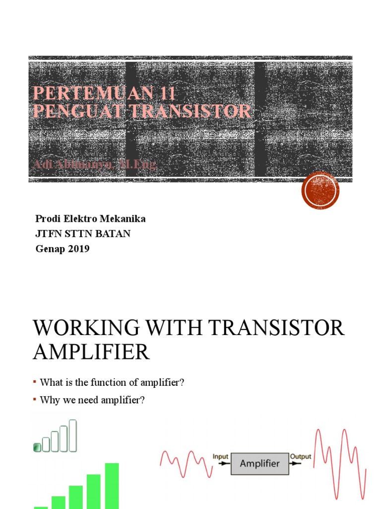Pertemuan 11 (Penguat Transistor) | Download Free PDF | Amplifier | Transistor
