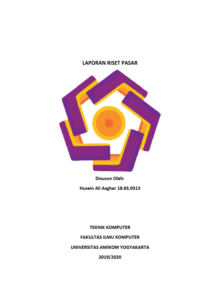 Laporan Riset Pasar: Disusun Oleh: Husein Ali Asghar 18.83.0313 | PDF | Karier & Perkembangan ...