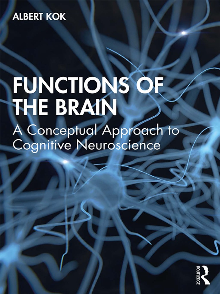 Functions Of The Brain A Conceptual Approach To Cognitive