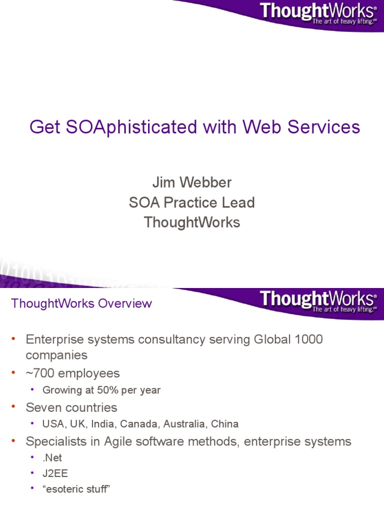 Get Soaphisticated With Web Services: Jim Webber Soa Practice Lead Thoughtworks | PDF | Soap ...