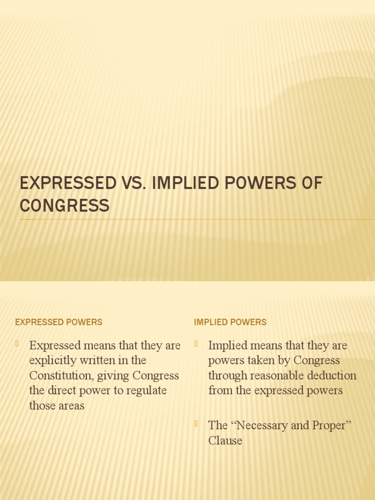 Expressed Vs Implied Powers of Congress | PDF | Necessary And Proper ...