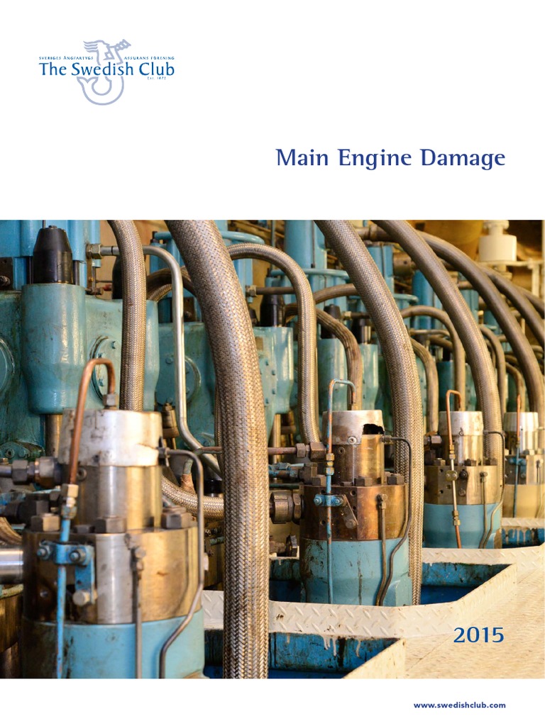 Main Engine Damage 2015 The Swedish Club | PDF | Marine Propulsion ...