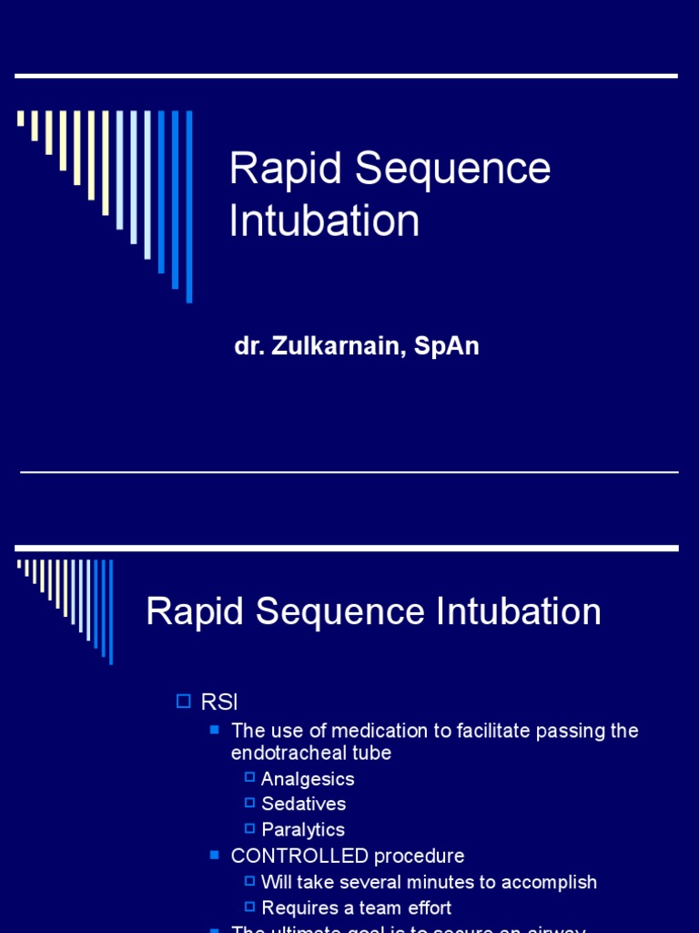 Rapid Sequence Intubation: Dr. Zulkarnain, Span | PDF | Medical ...