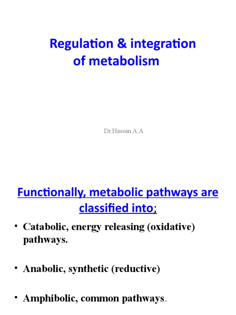 Regulation & Integration of Metabolism | PDF | Metabolic Pathway ...