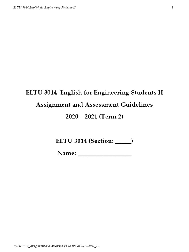 ELTU 3014 English For Engineering Students II Assignment and Assessment Guidelines 2020 - 2021 ...