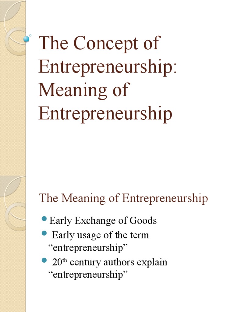The Concept of Entrepreneurship - Entrep Behavior | PDF ...