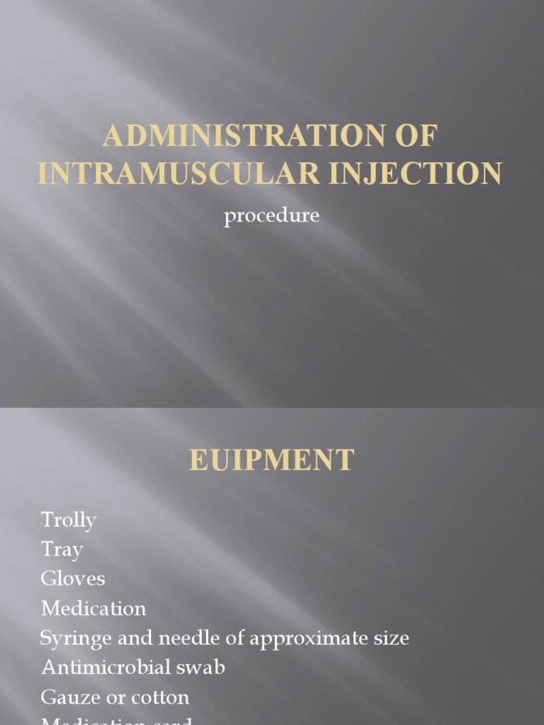 Intramuscular Injection Procedure Guide | PDF | Wellness