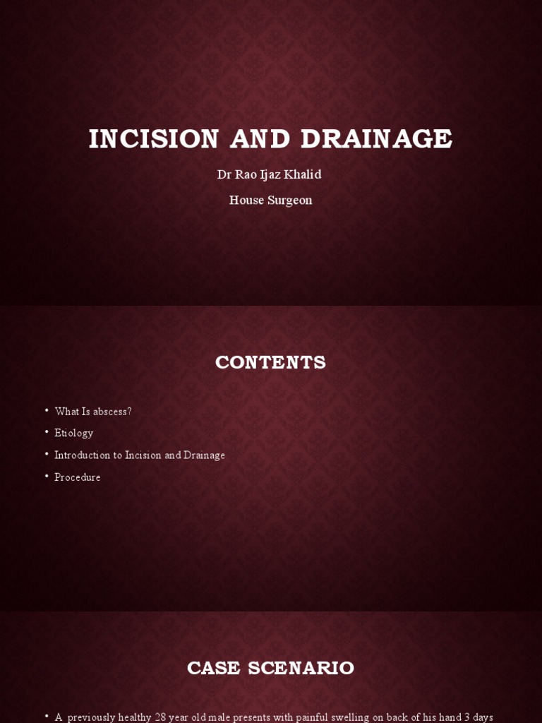 Incision and Drainage Tachnique and Prerequisite | PDF | Medical ...