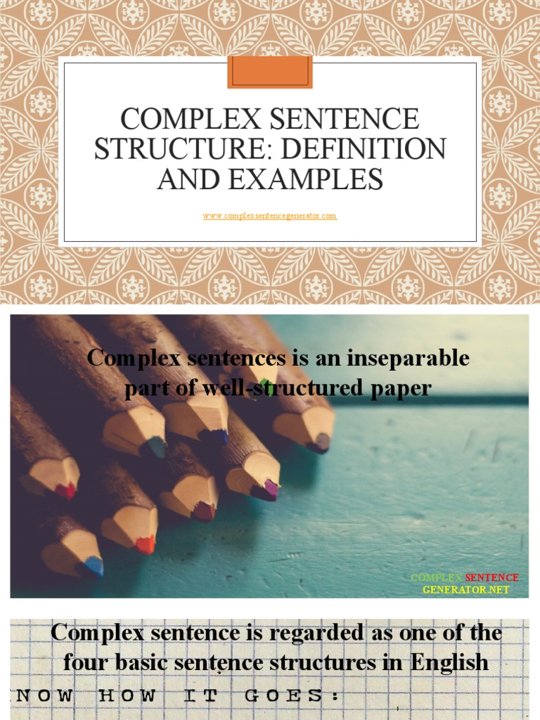 Complex Sentence Structure, Definition and Examples 52 Slides | PDF ...