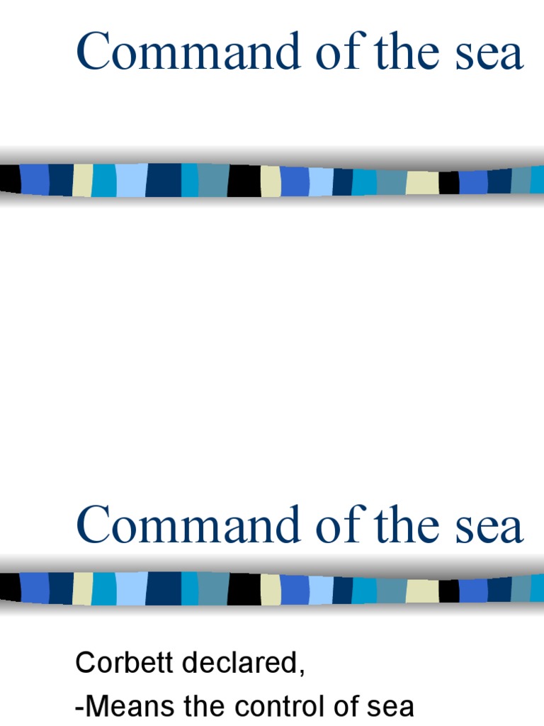 Command of the Sea: Key Concepts | PDF