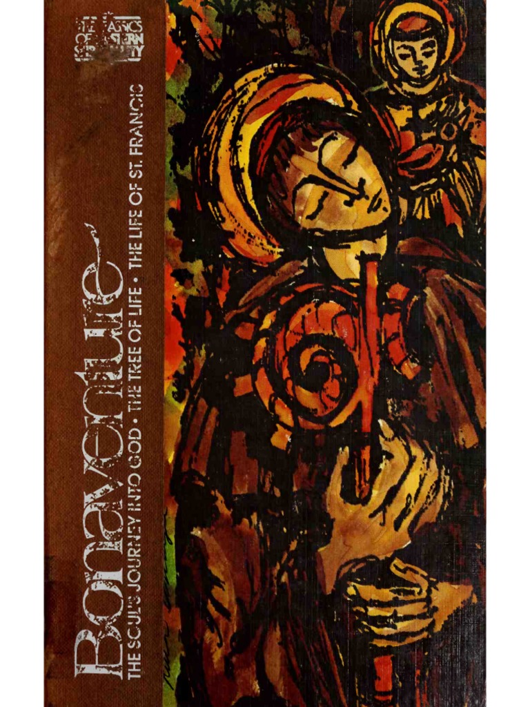 Bonaventure The Soul's Journey Into God, The Tree of Life, The Life of ...