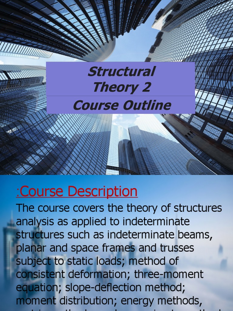 Theory of Structures 2 Course Outline | PDF | Structural Analysis ...
