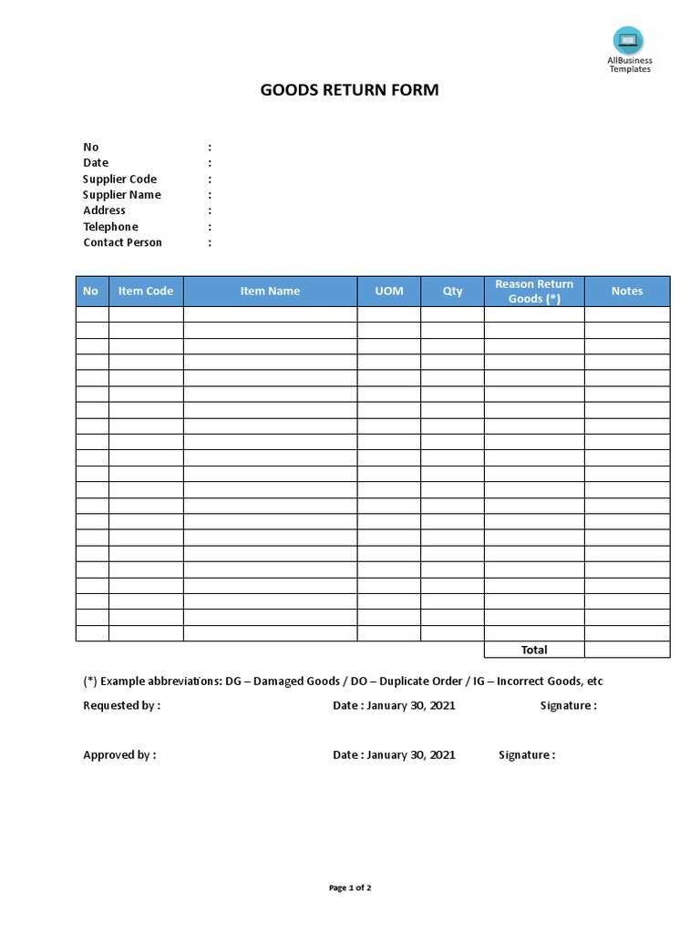 Goods Return Form: No Item Code Item Name UOM Qty Reason Return Goods ...