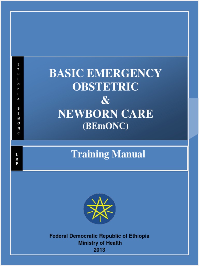 BEmONC - Training Manual | PDF | Maternal Death | Infant Mortality