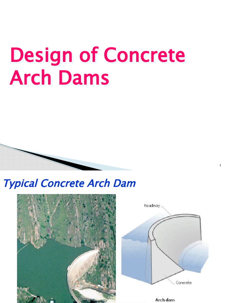 Design of Concrete Arch Dams | PDF | Dam | Civil Engineering