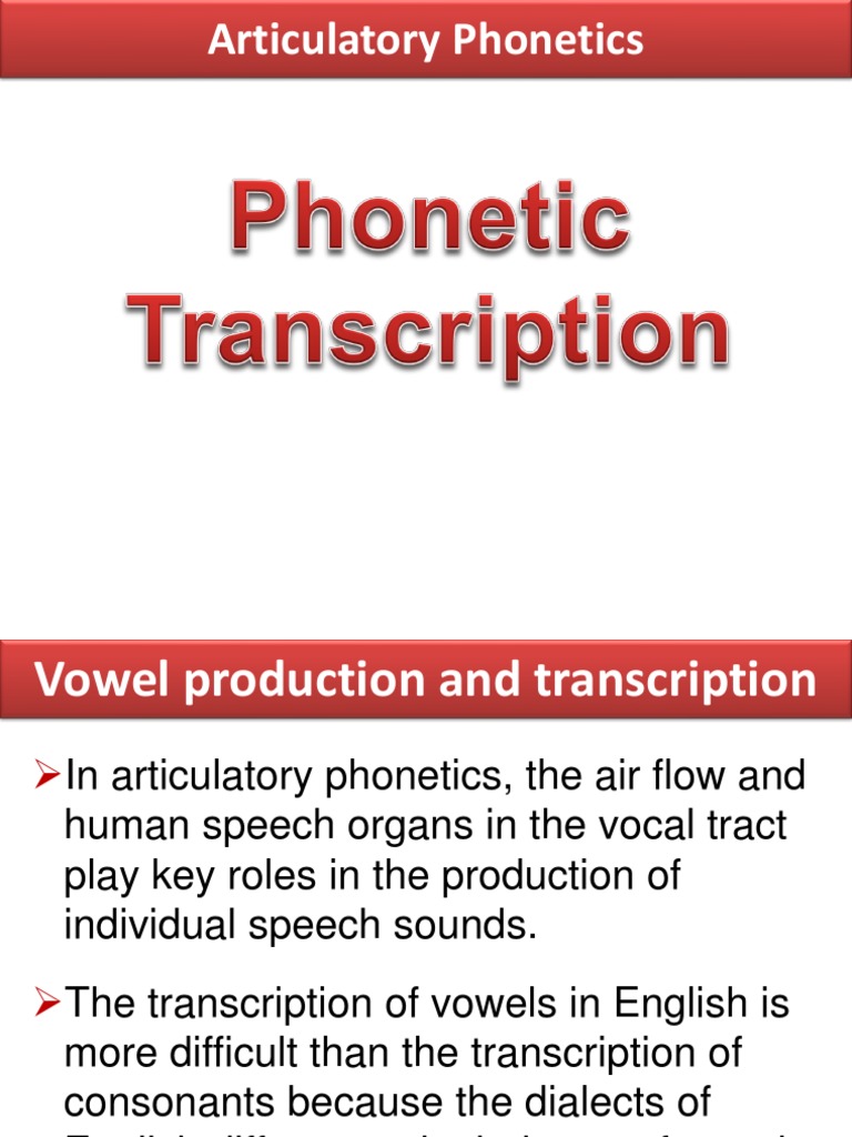 Articulatory Phonetics and Vowel Transcription | PDF | Collation | Writing