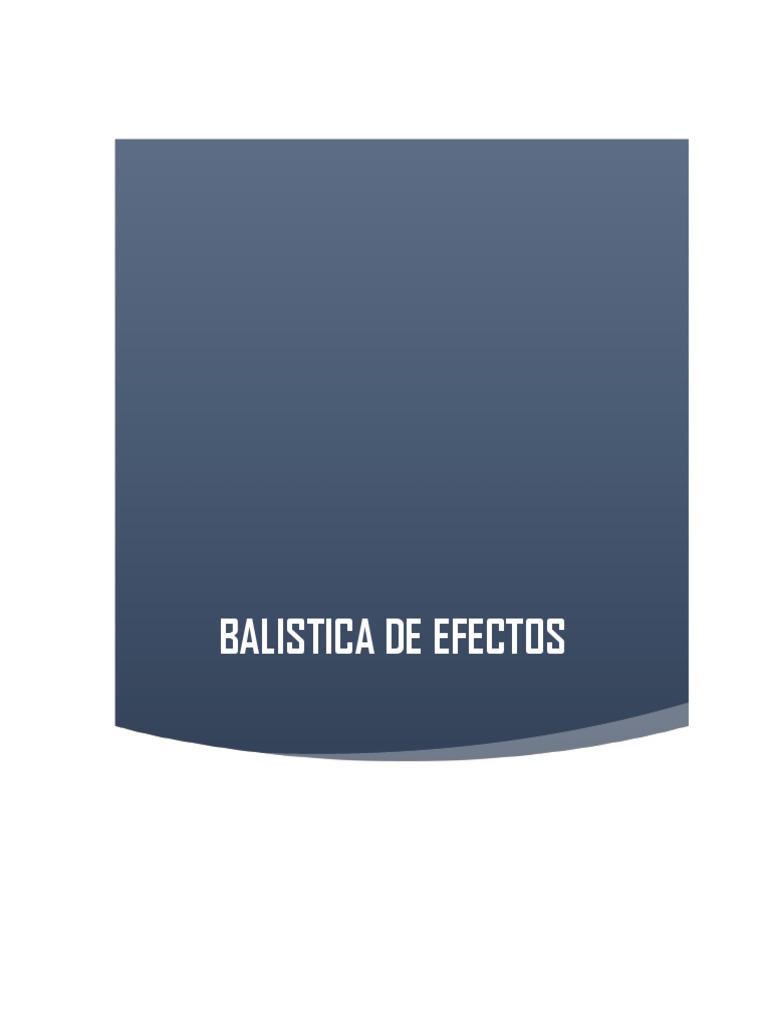 Balistica de Efectos 2.0 | PDF | Balística | Munición