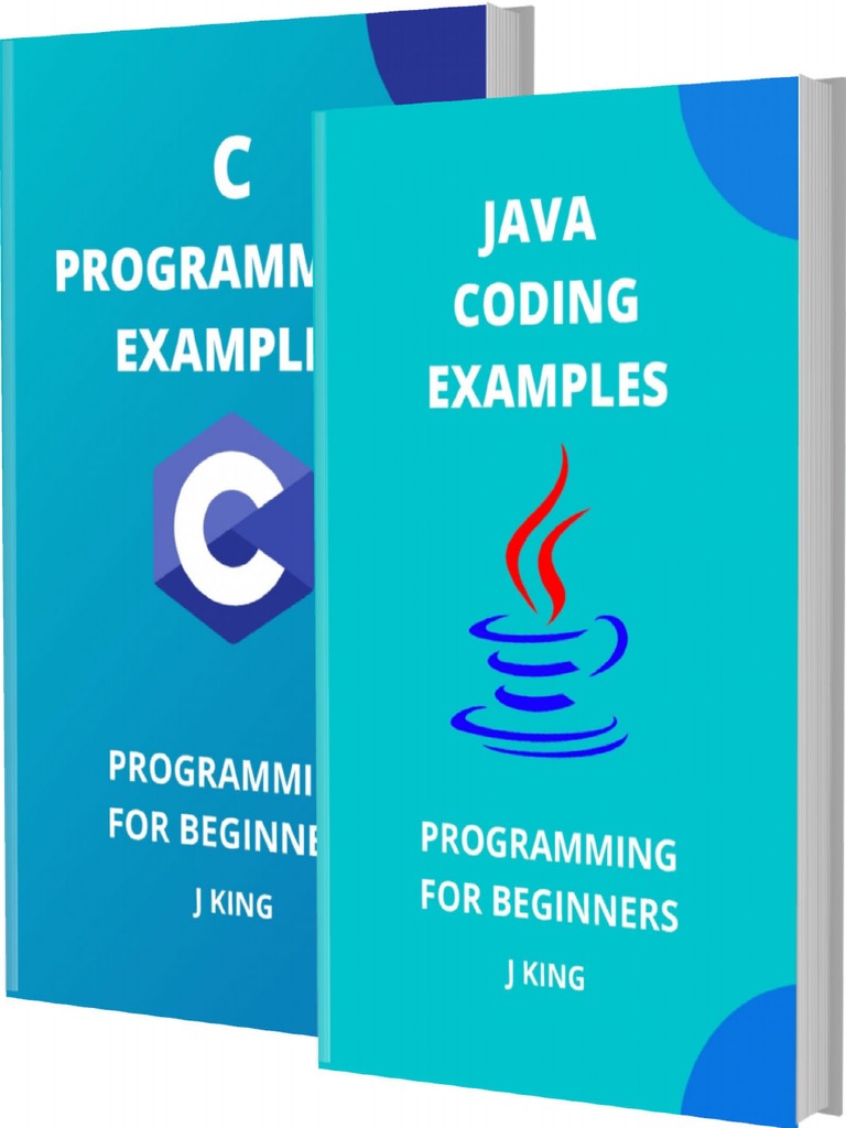JAVA CODING AND C PROGRAMMING EXAMPLES - PROGRAMMING FOR BEGINNERS ...