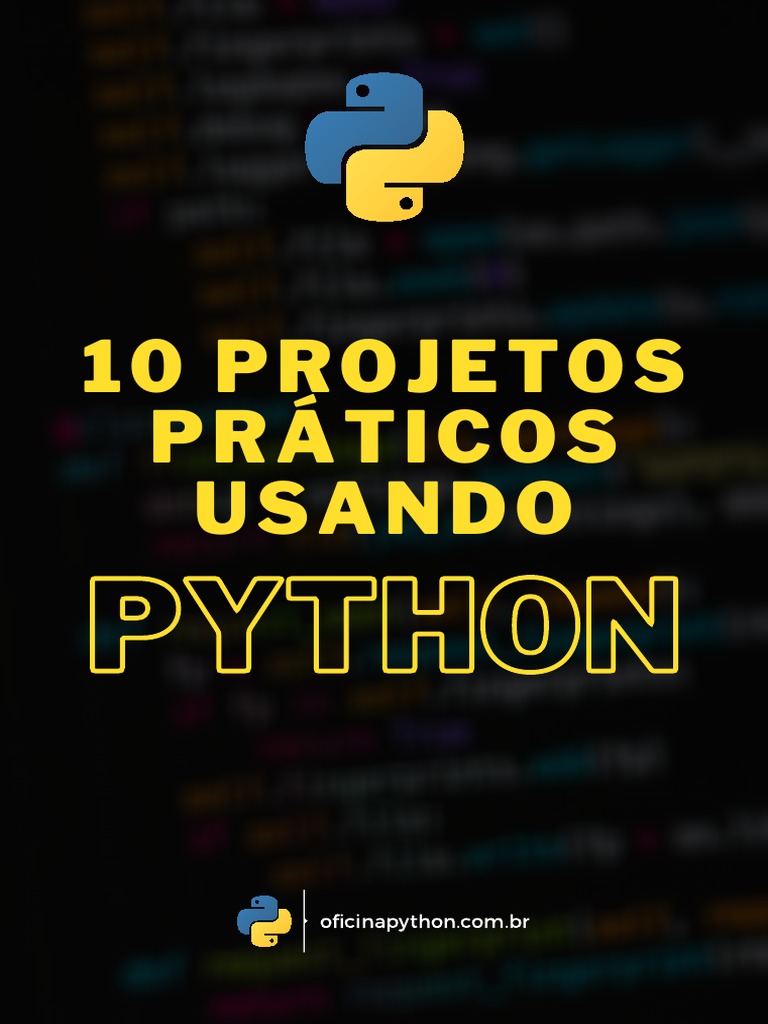 10 Projetos Práticos em Python | PDF