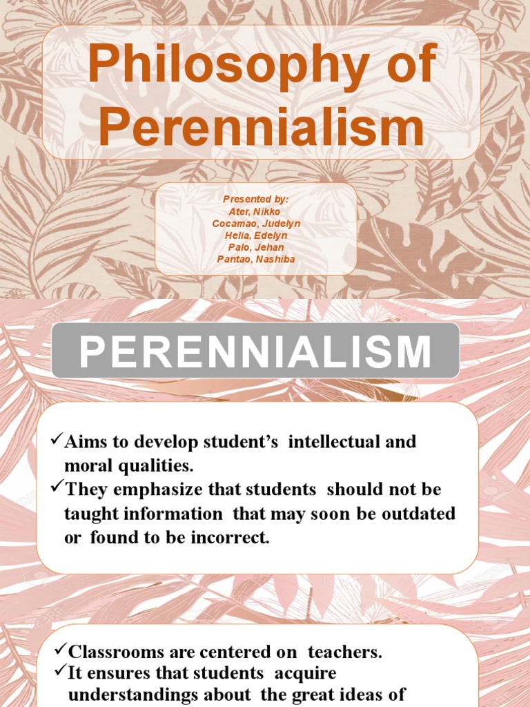 Philosophy of Perennialism: Presented By: Ater, Nikko Cocamao, Judelyn ...