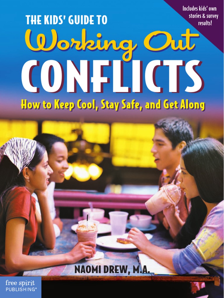 The Kids' Guide To Working Out Conflicts - How To Keep Cool, Stay Safe ...