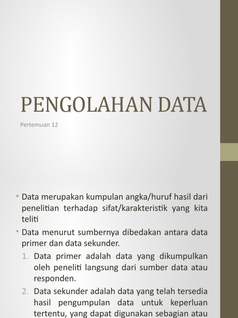 Analisis Data Primer dan Sekunder serta Proses Pengolahan Data | PDF