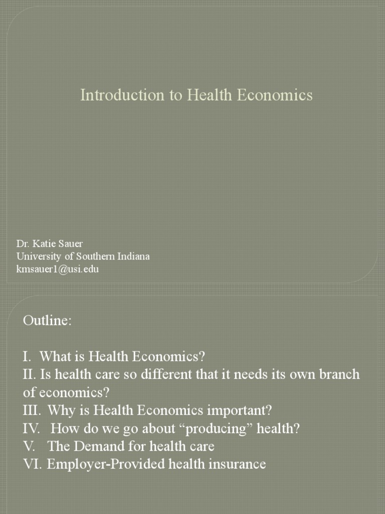 Introduction To Health Economics: Dr. Katie Sauer University of ...