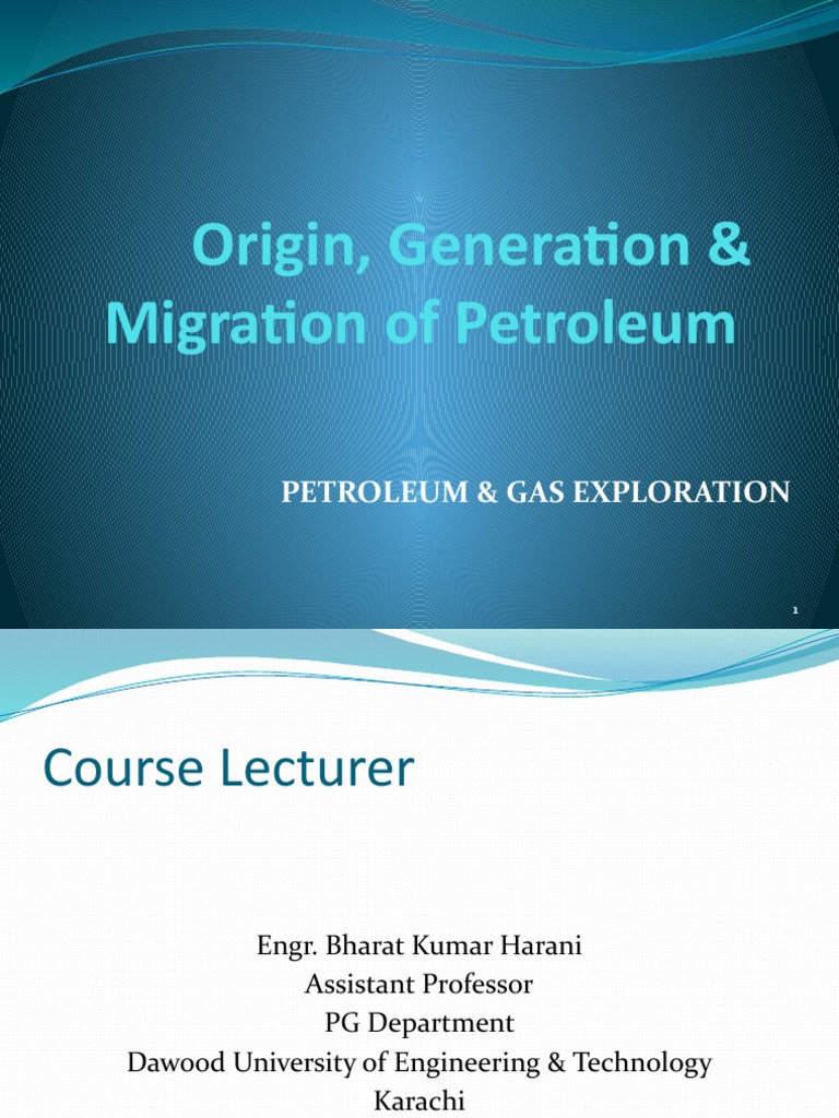 Origin, Generation & Migration of Petroleum | PDF | Rock (Geology) | Materials