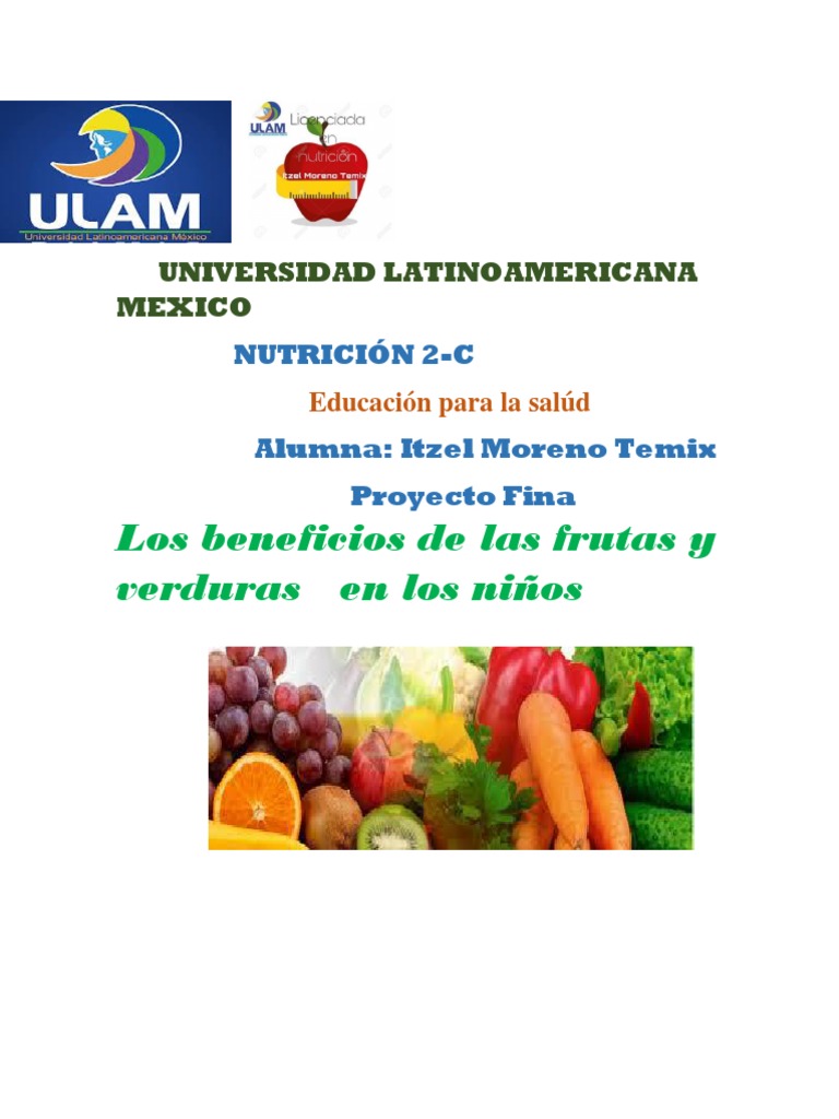 LOS BENEFICIOS DE LAS FRUTAS Y VERDURAS Itzel | PDF | Vegetales | Alimentos