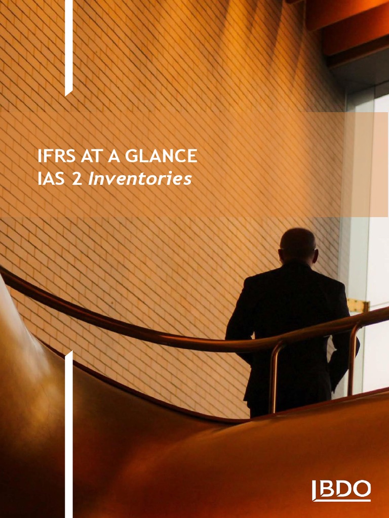 Ifrs at A Glance IAS 2 Inventories: WWW - Bdo.global | PDF ...
