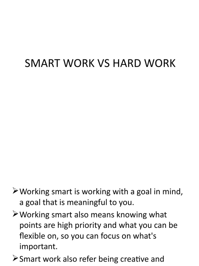 Smart Work vs Hard Work Explained | PDF | Self-Improvement