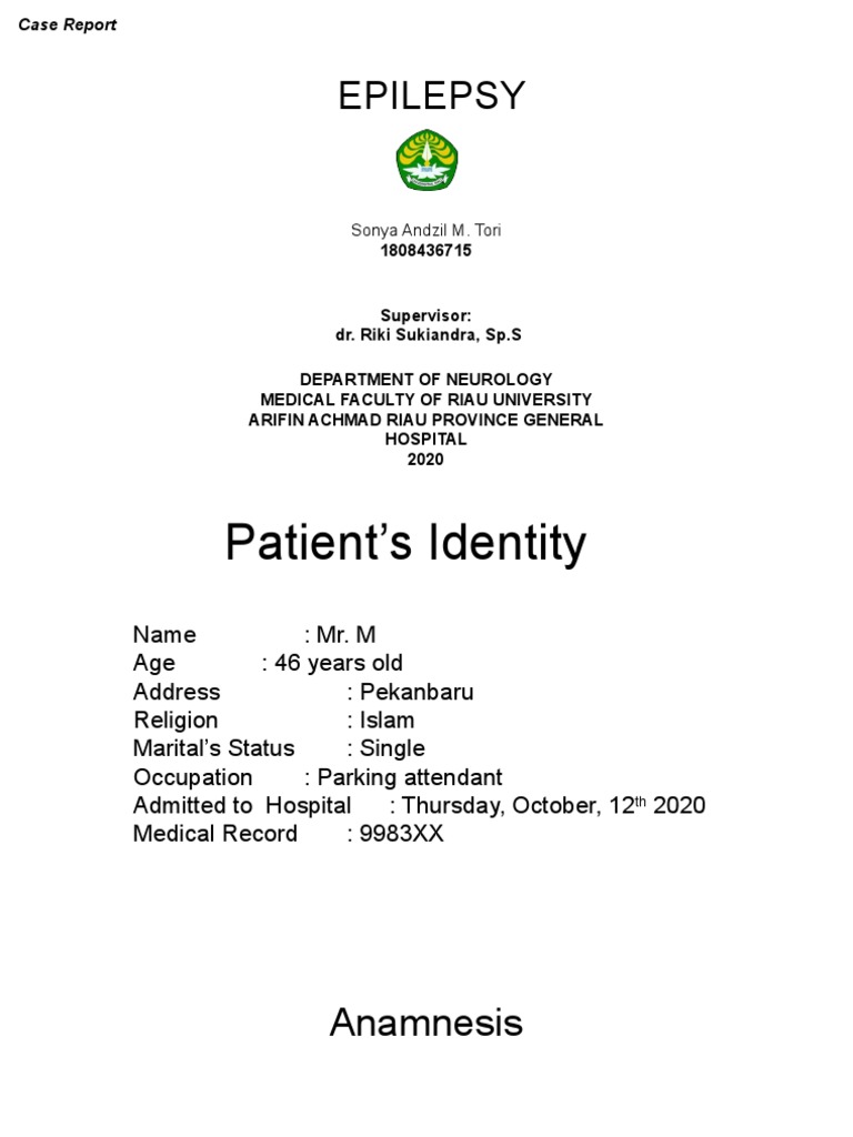 Epilepsy Case Report: Patient Overview | PDF | Disorders Causing ...