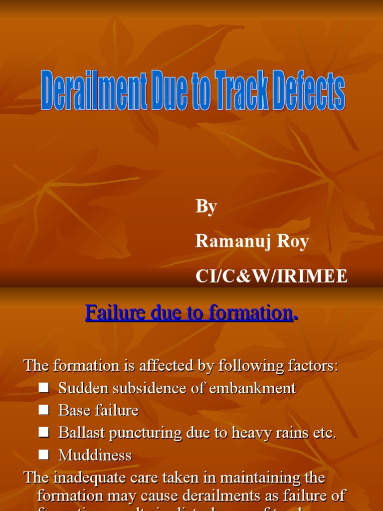 Derailment Due To Track Defects | PDF | Track (Rail Transport) | Rail ...
