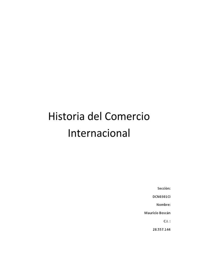 Historia Del Comercio Internacional MAURICIO BOSCAN | PDF | Permuta | Comercio