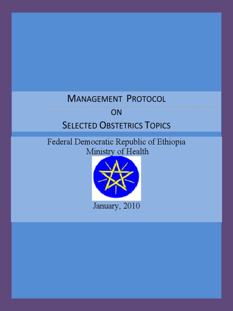 2010 Updated Management Protocol in Selected Obstetric Topics MOH ...
